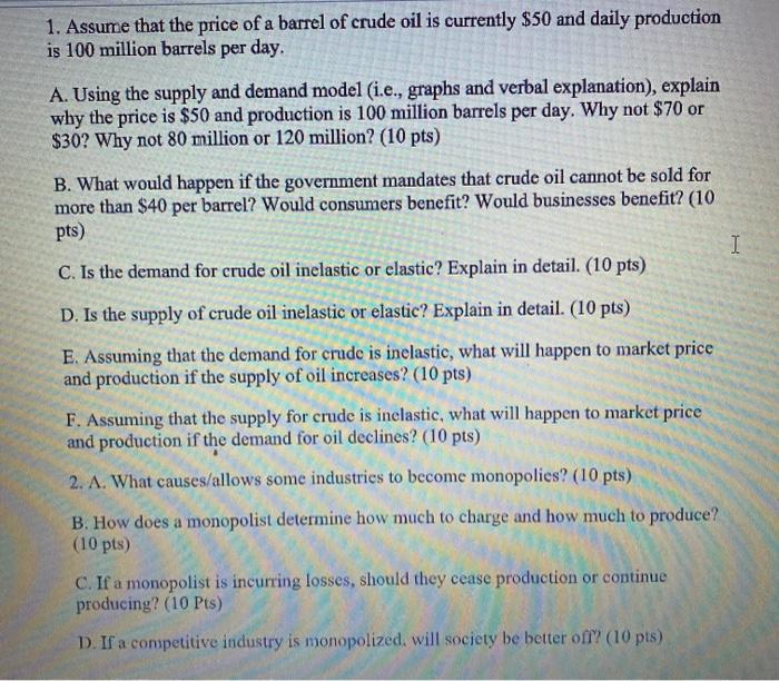 Solved 1. Assume that the price of a barrel of crude oil is | Chegg.com