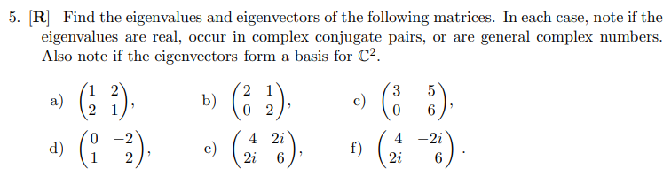 Solved R ﻿Find the eigenvalues and eigenvectors of the | Chegg.com