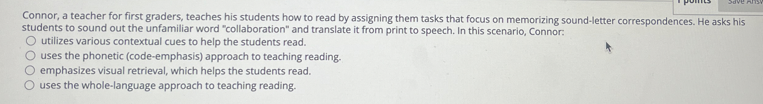 Solved Connor, a teacher for first graders, teaches his | Chegg.com