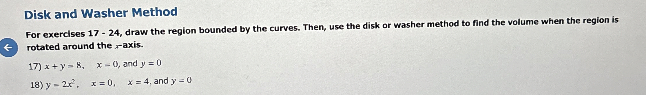 Solved Disk and Washer MethodFor exercises 17 - 24, ﻿draw | Chegg.com
