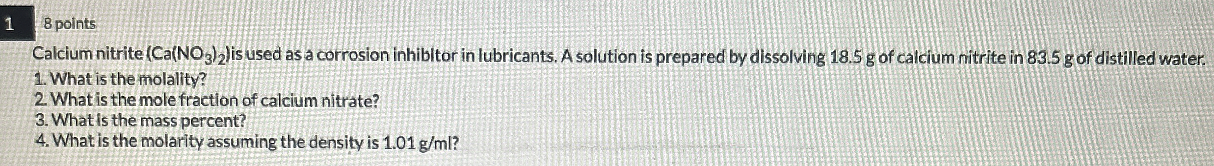 Solved 18 ﻿pointsCalcium nitrite (Ca(NO3)2) ﻿is used as a | Chegg.com