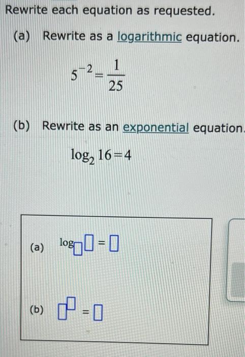 Solved Rewrite each equation as requested. (a) Rewrite as a | Chegg.com