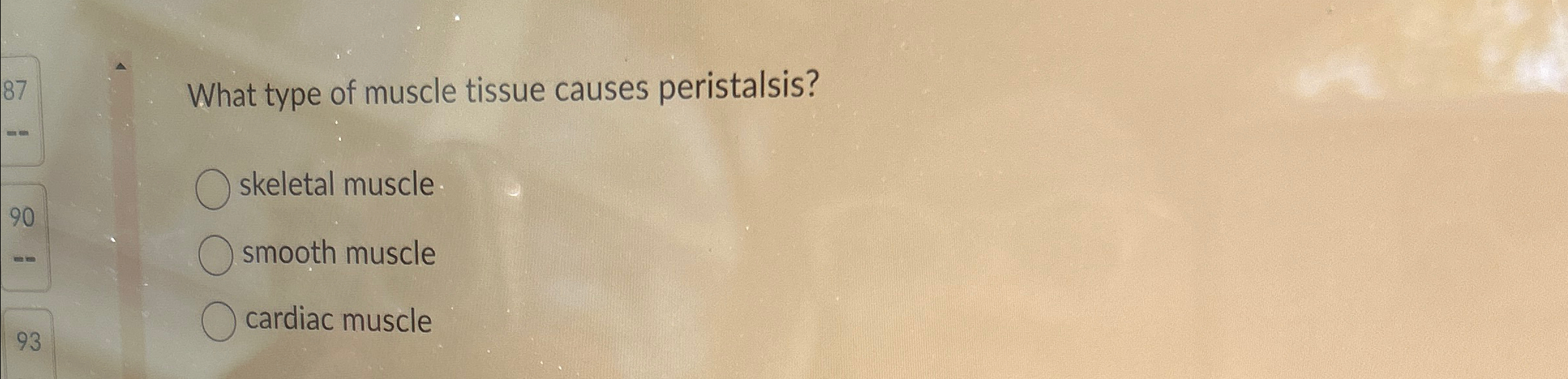 Solved What type of muscle tissue causes | Chegg.com