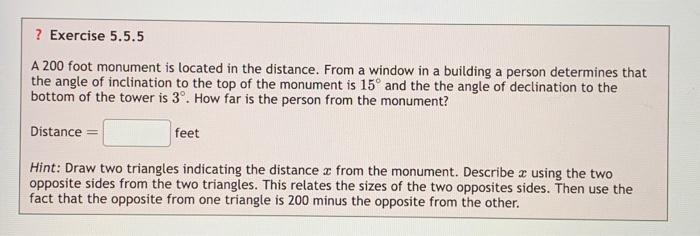 Solved A 200 foot monument is located in the distance. From | Chegg.com