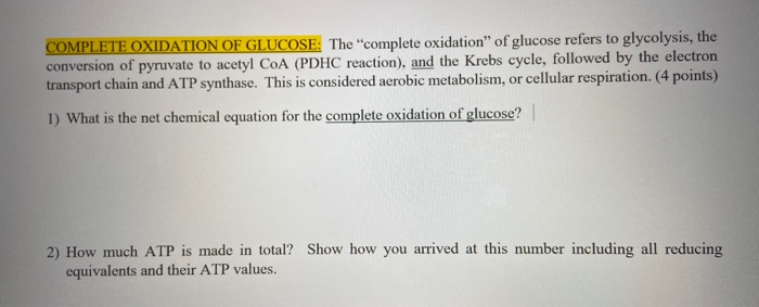Solved COMPLETE OXIDATION OF GLUCOSE: The "complete | Chegg.com