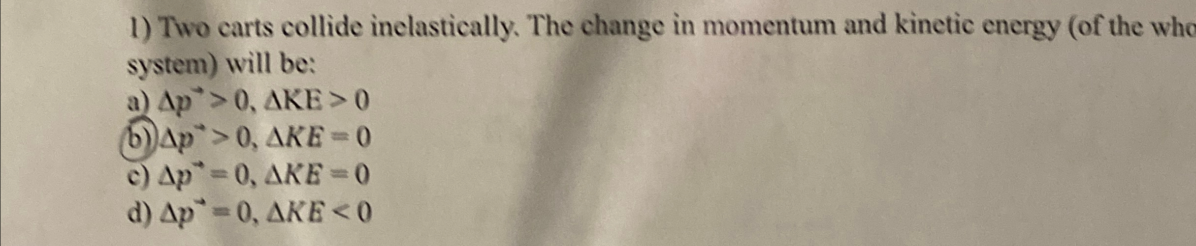 Solved Two carts collide inelastically. The change in | Chegg.com