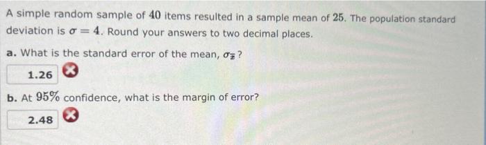 Solved A simple random sample of 40 items resulted in a | Chegg.com