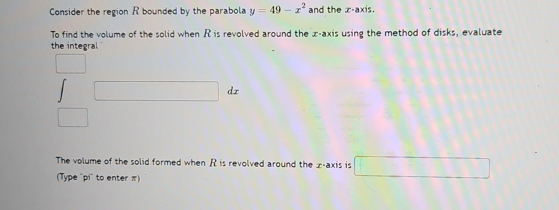 Solved Consider the region R ﻿bounded by the parabola | Chegg.com