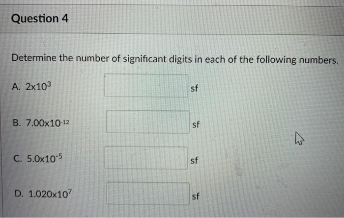 Solved Question 1 Write each of the following numbers in | Chegg.com