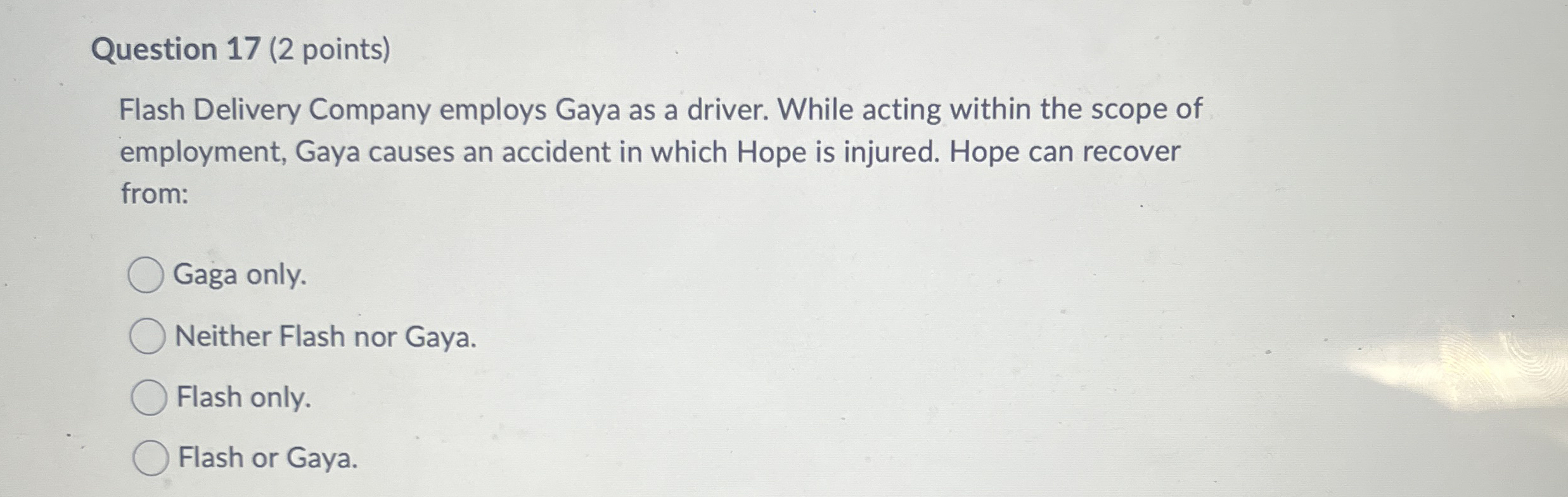 Solved Question 17 (2 ﻿points)Flash Delivery Company employs | Chegg.com