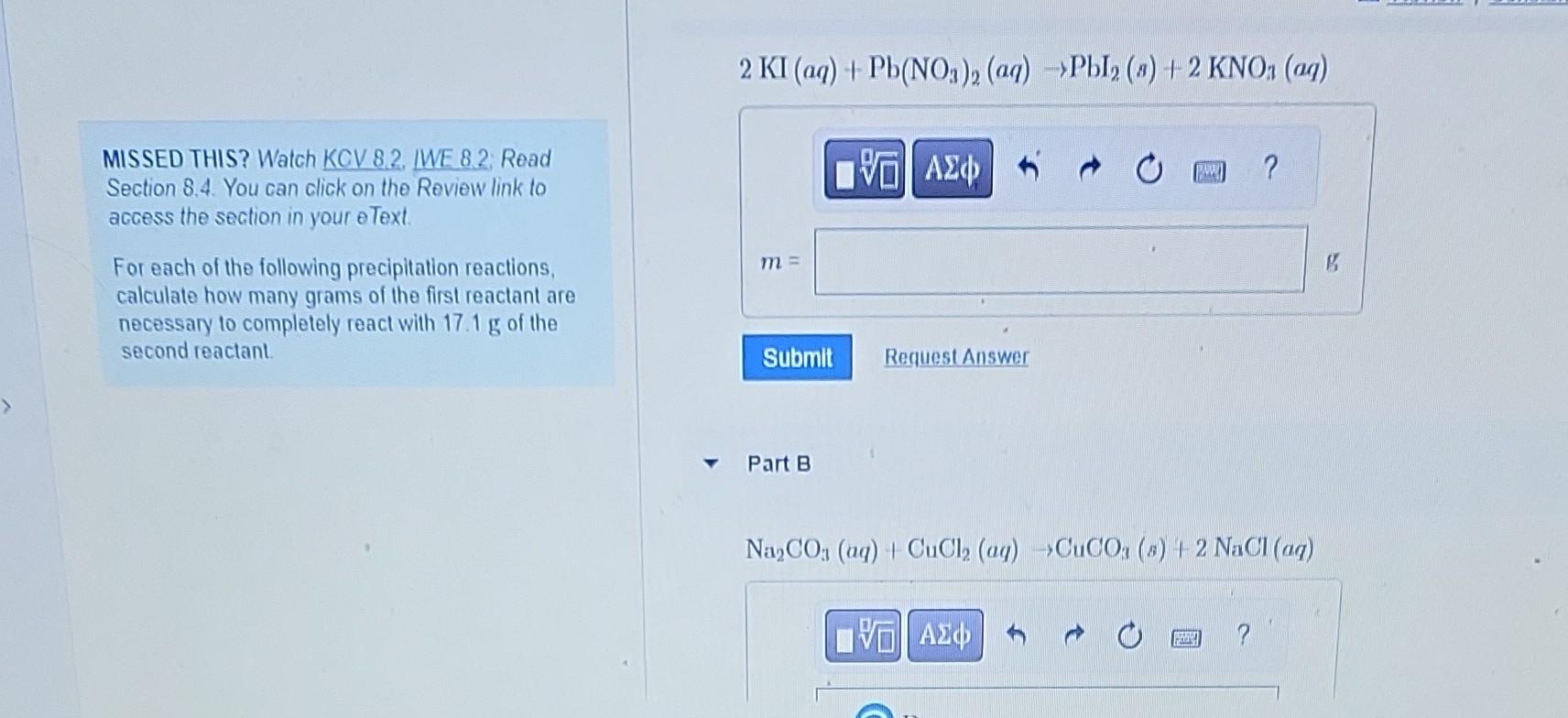 Solved 2KI(aq)+Pb(NO3)2(aq)→PbI2(s)+2KNO3(aq) MISSED THIS? | Chegg.com