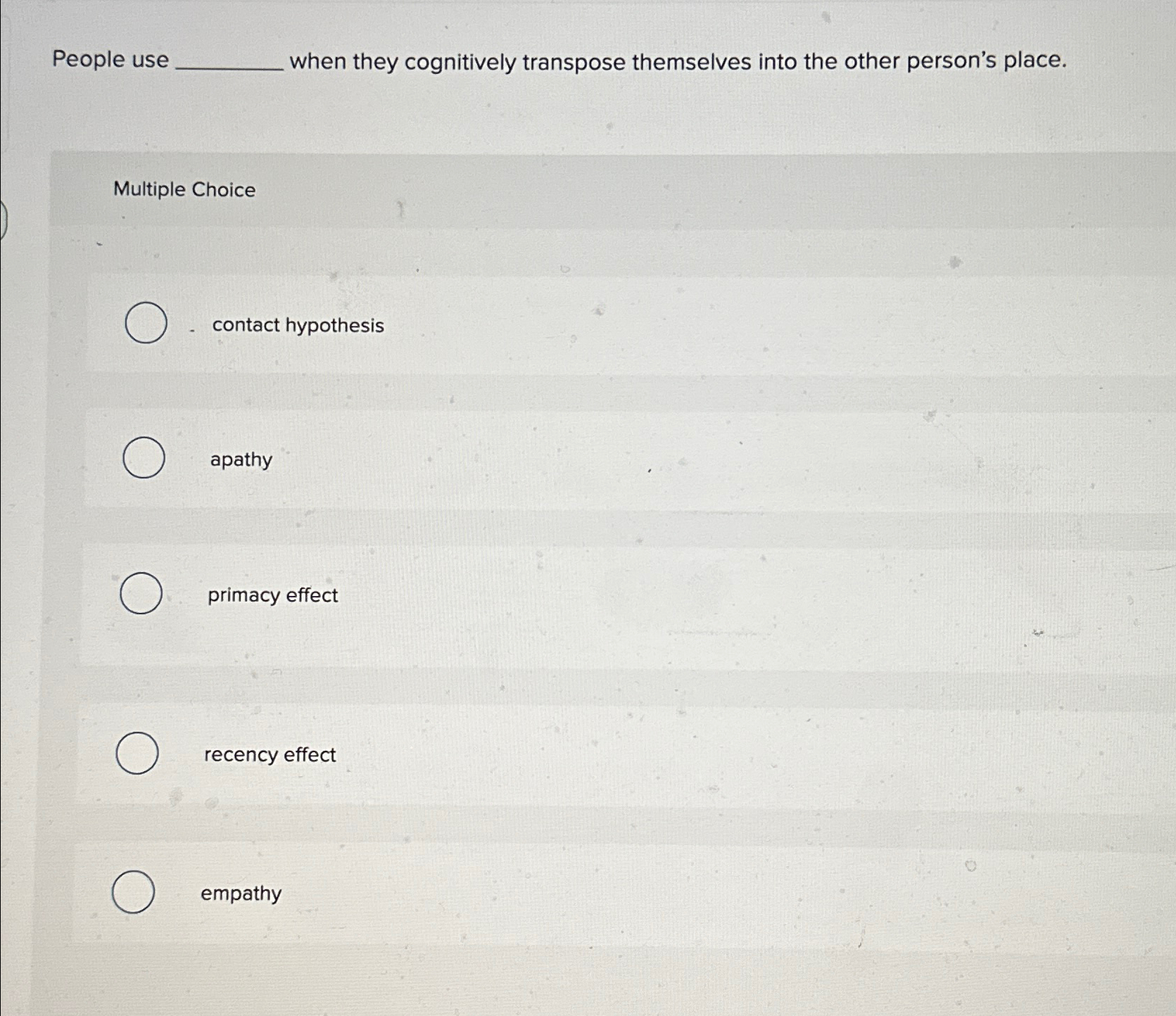 Solved People usewhen they cognitively transpose themselves | Chegg.com