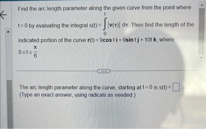 Solved Find the arc length parameter along the given curve | Chegg.com