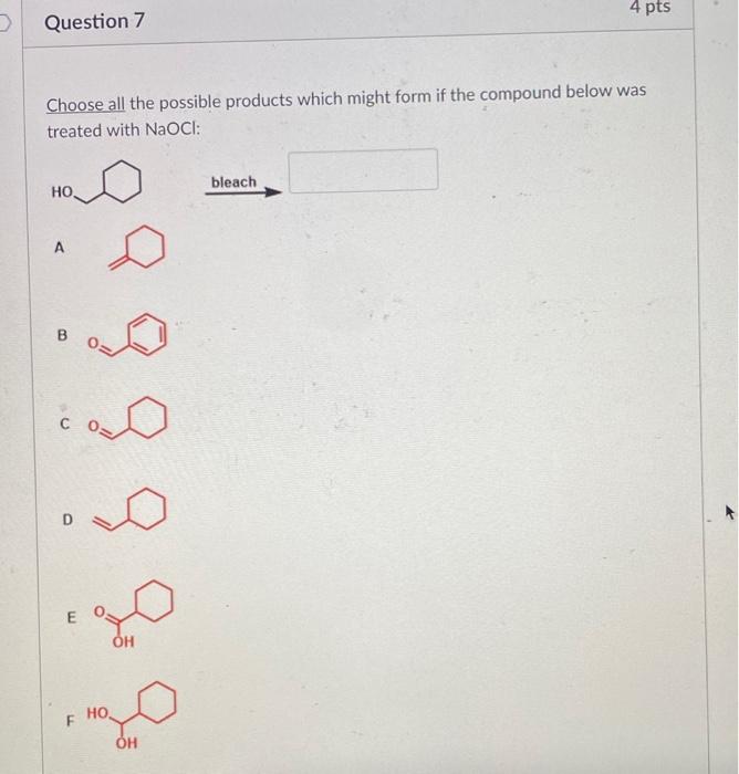 Solved Question 7 Choose all the possible products which | Chegg.com