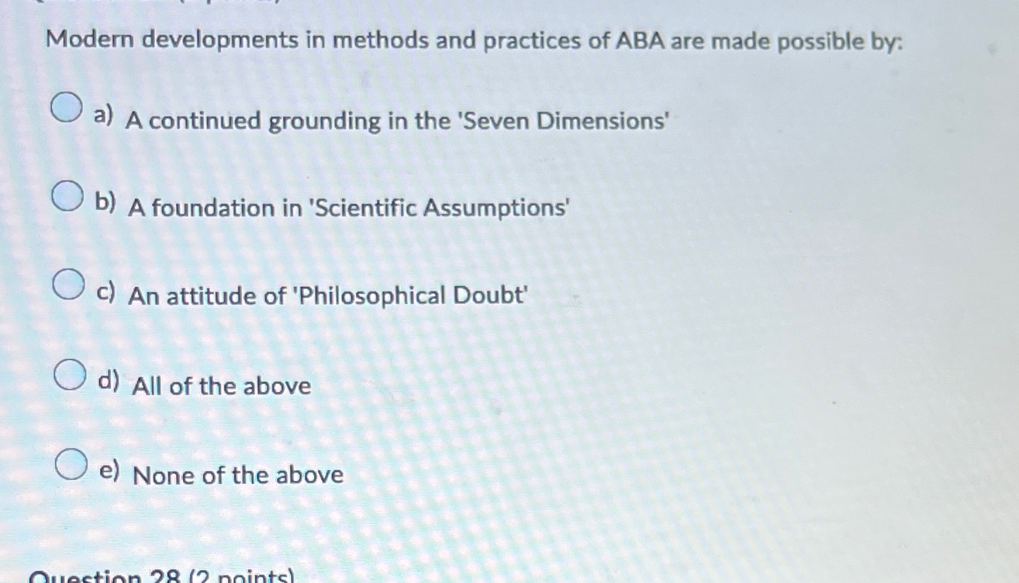 Solved Modern developments in methods and practices of ABA | Chegg.com