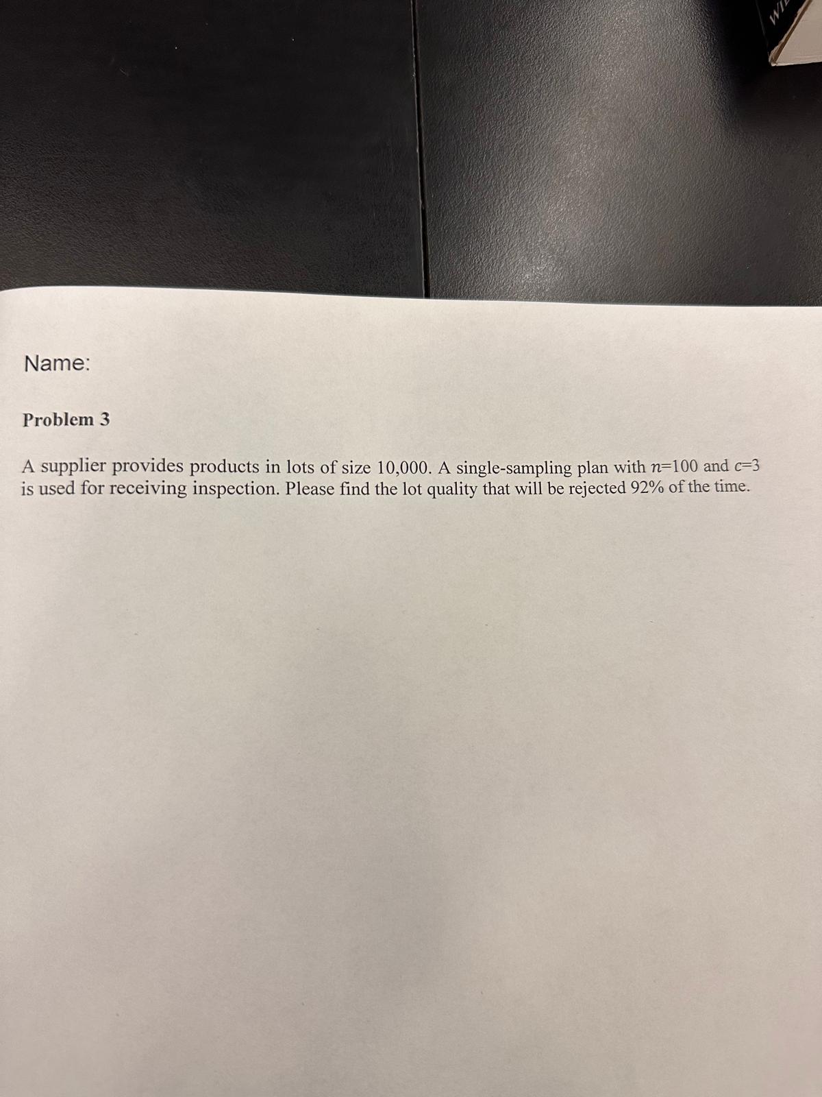Solved Problem 3A supplier provides products in lots of size | Chegg.com