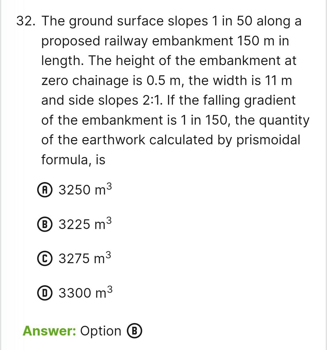 Solved 32. The ground surface slopes 1 in 50 along a | Chegg.com