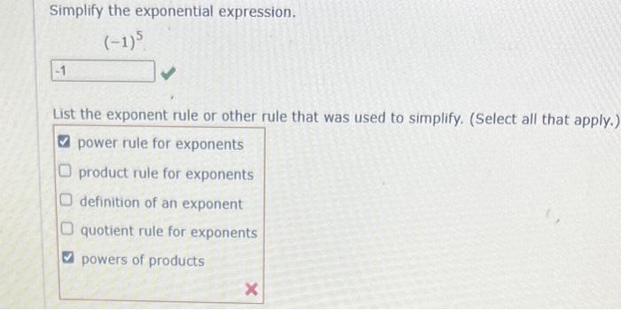 Solved Simplify the exponential expression. (−1)5 List the | Chegg.com