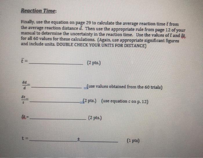 Solved Reaction Time: Finally, use the equation on page 29 | Chegg.com