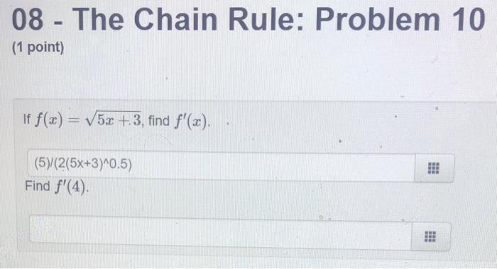Solved 08 - The Chain Rule: Problem 10 (1 point) If | Chegg.com