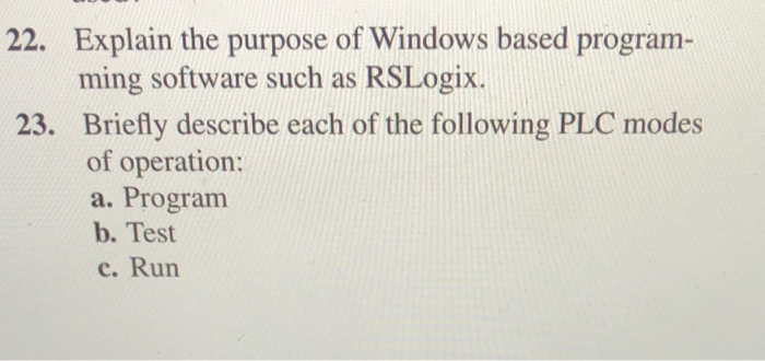 Solved 22. Explain the purpose of Windows based program- | Chegg.com