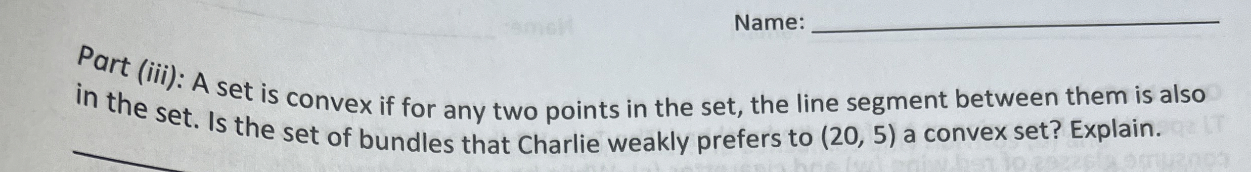 Solved Name:Part (iii): A set is convex if for any two | Chegg.com