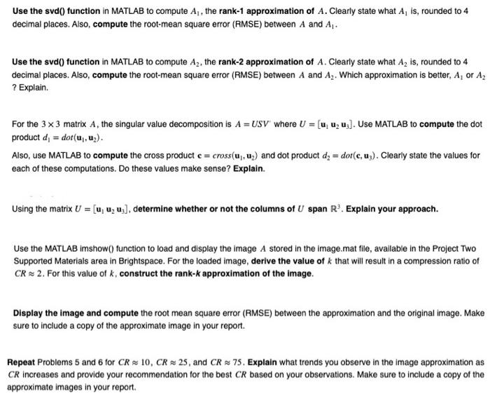 Solved Use The Svd Function In MATLAB To Compute A The Chegg