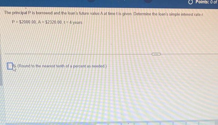 Solved The principal P is borrowed and the loan's future | Chegg.com