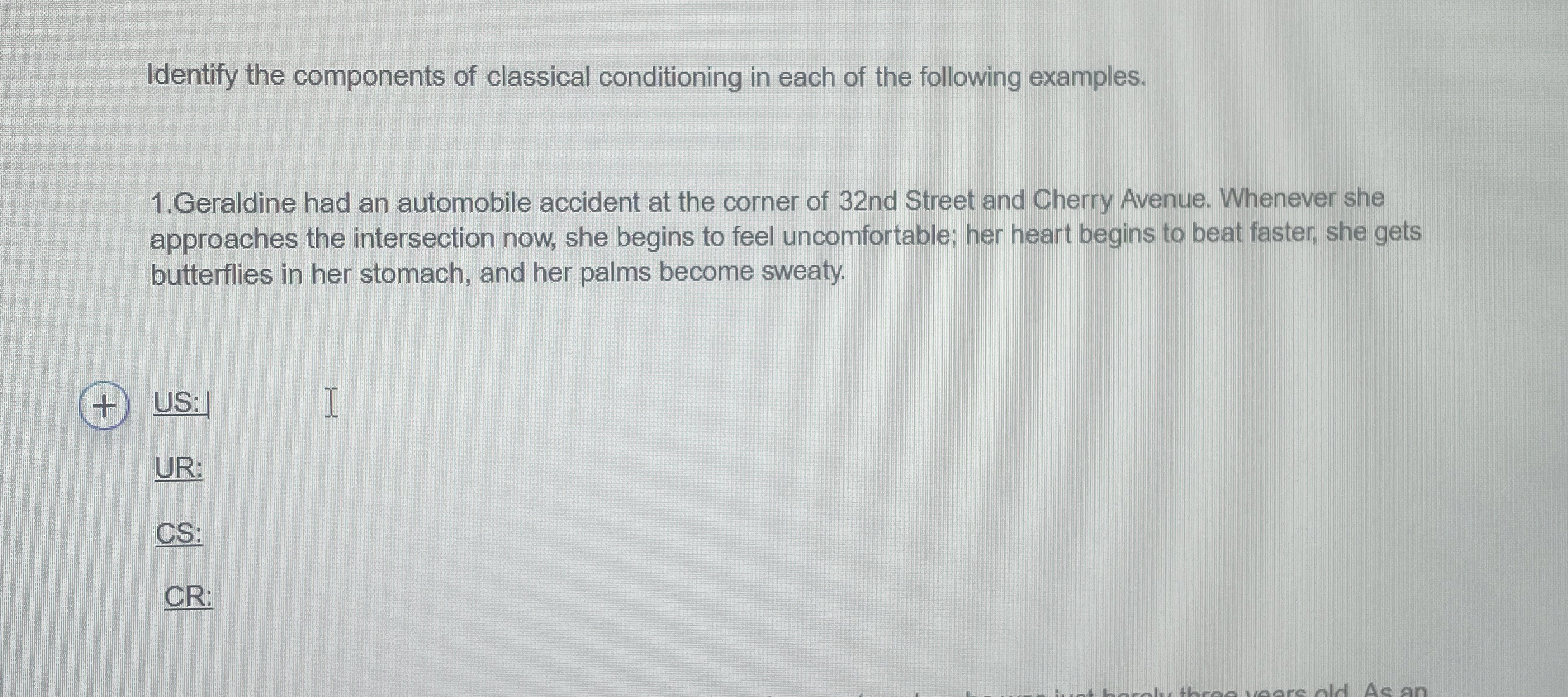 Solved Identify the components of classical conditioning in | Chegg.com