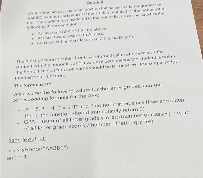Solved Quiz # 2 Write a Matlab user defined function that | Chegg.com