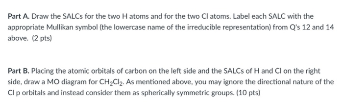 Part A. Draw the SALCs for the two H atoms and for | Chegg.com