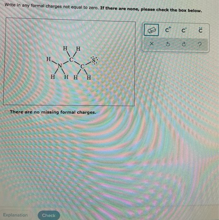 Solved write in any formal charges not equal to zero. of | Chegg.com