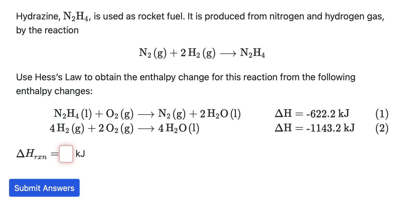 Solved Hydrazine, N2H4, ﻿is used as rocket fuel. It is | Chegg.com