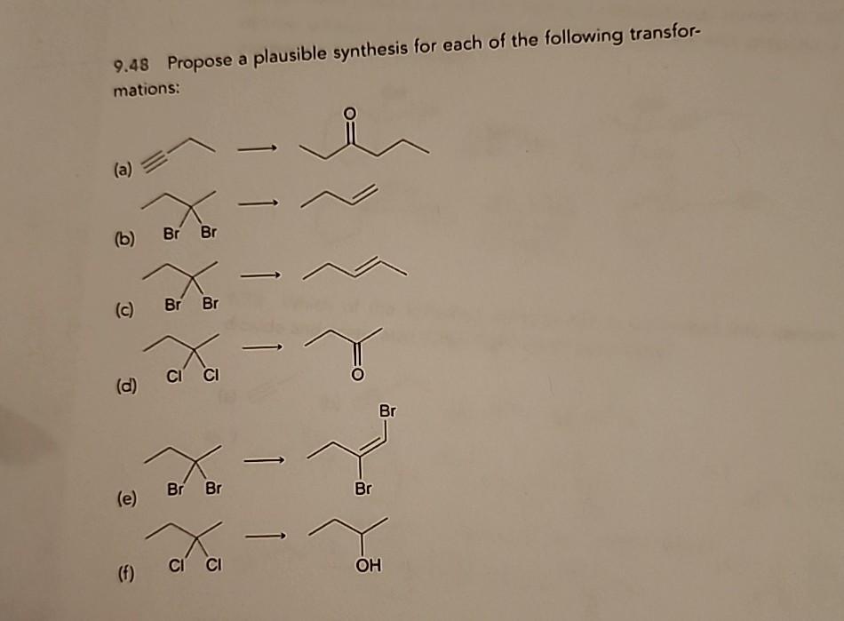 Solved 9.48 ﻿Propose a plausible synthesis for each of the | Chegg.com