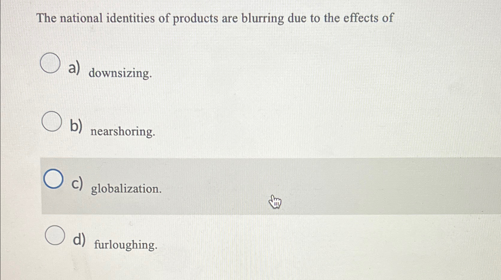 Solved The national identities of products are blurring due | Chegg.com