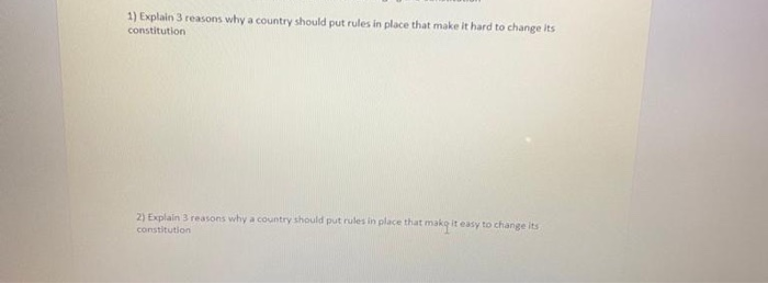 Solved 1) Explain 3 reasons why a country should put rules | Chegg.com