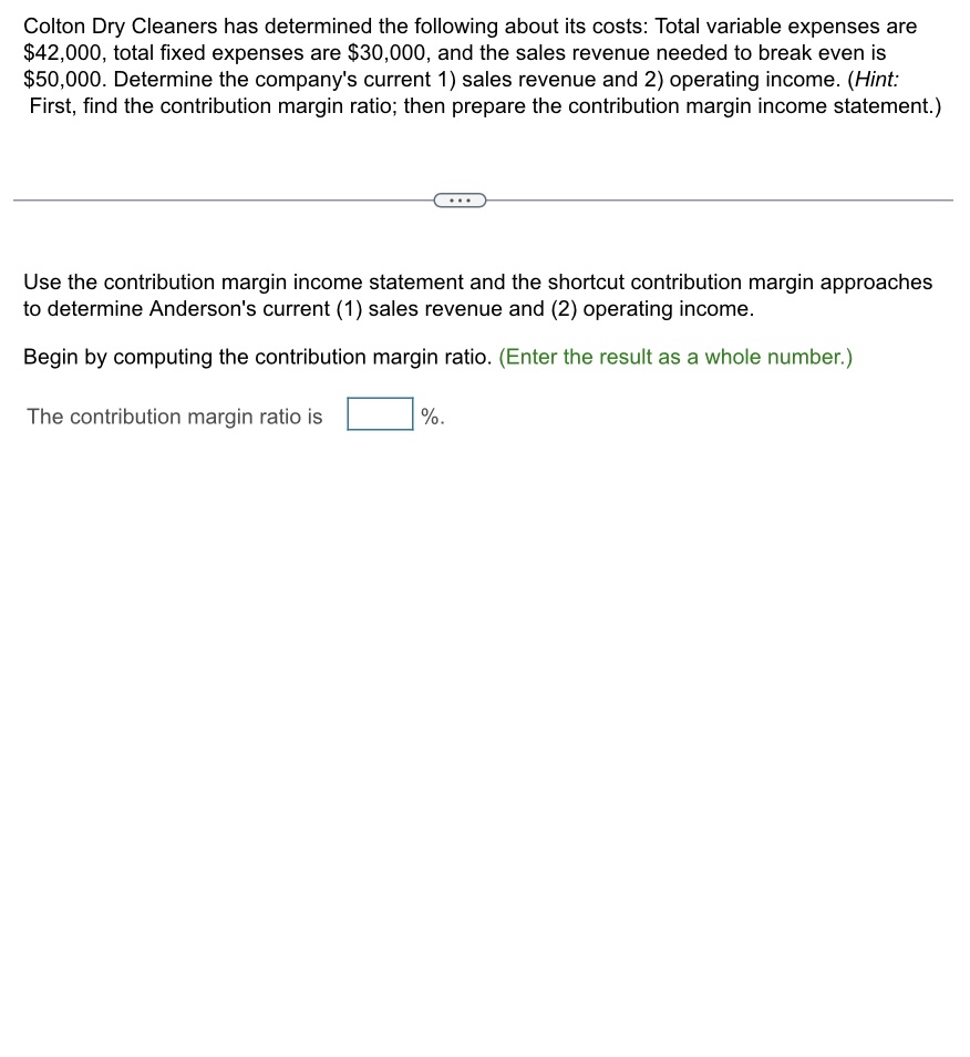 Solved Use the contribution margin income statement and the | Chegg.com