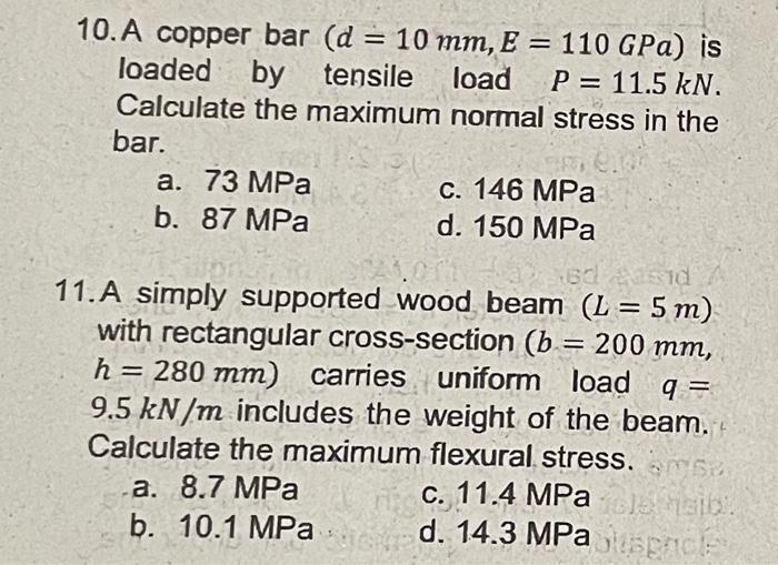 Solved 10. A copper bar (d=10 mm,E=110GPa) is loaded by | Chegg.com