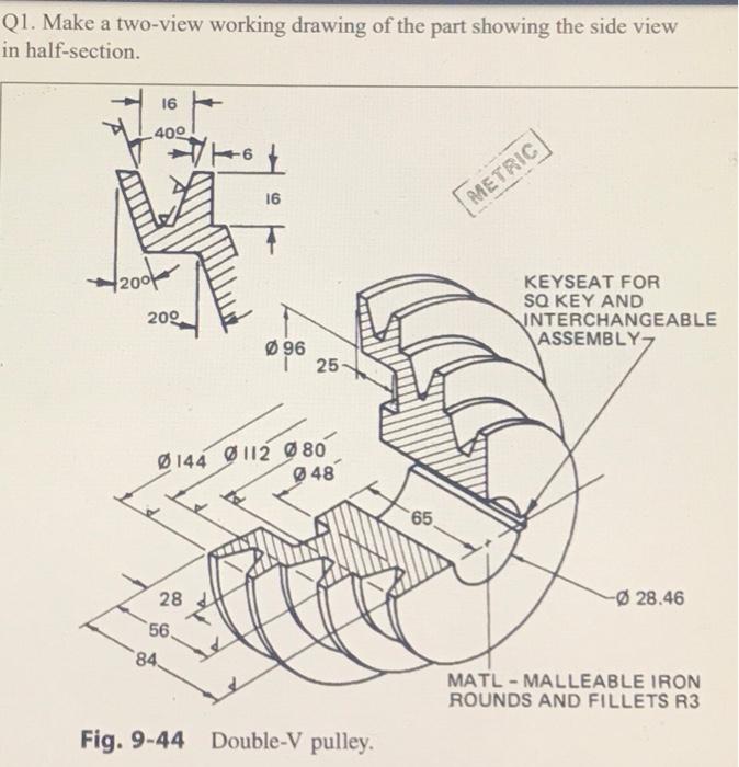 Solved Q1. Make a two-view working drawing of the part | Chegg.com