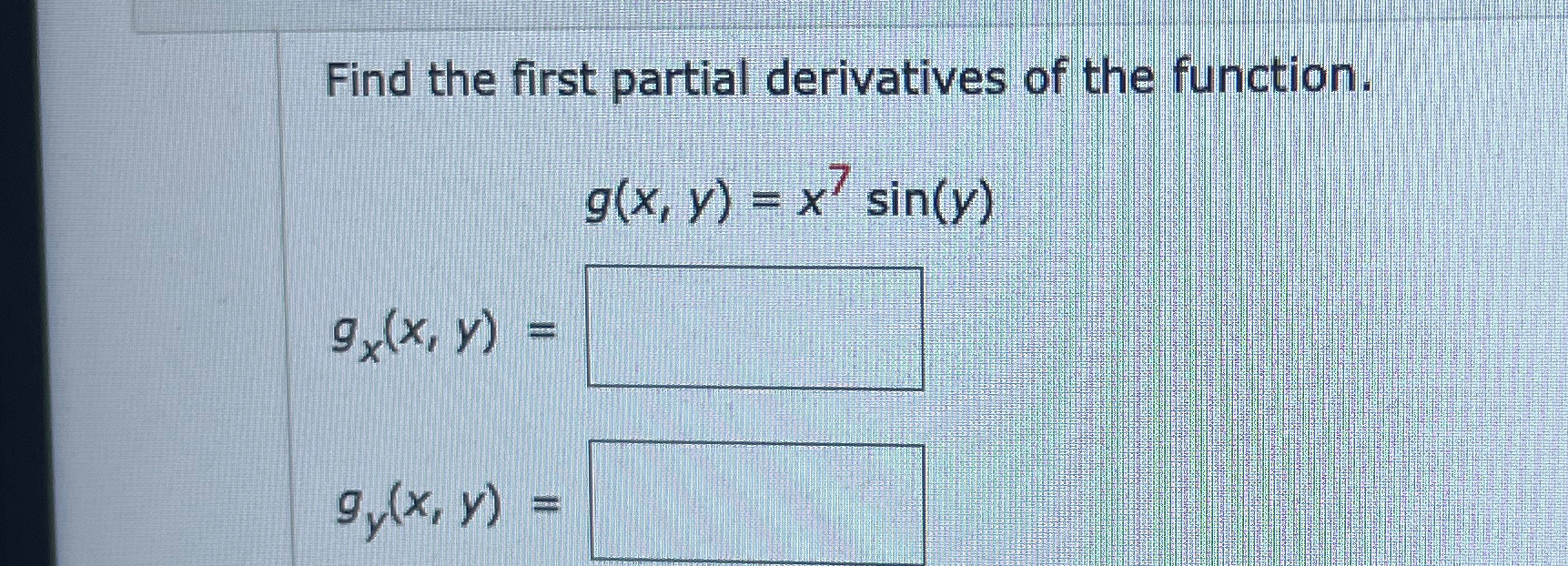 Solved Find the first partial derivatives of the | Chegg.com