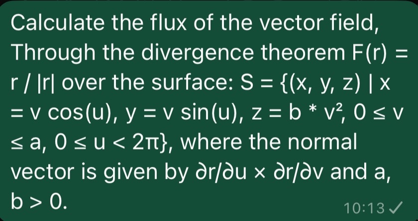 Solved Calculate the flux of the vector field, Through the | Chegg.com