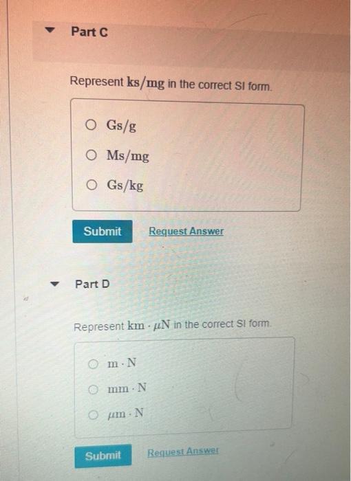 Solved Represent m/ms in the correct SI form. Mm/skm/smm/s | Chegg.com