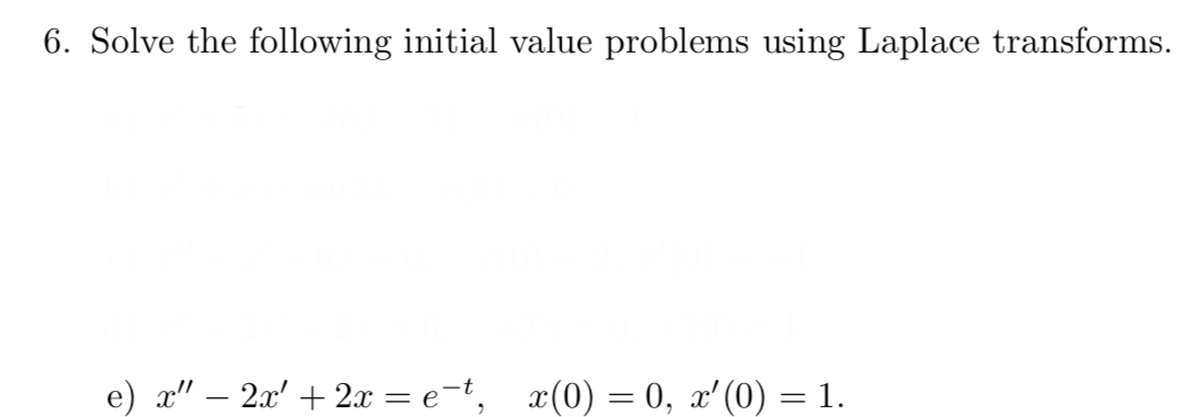 Solved Solve the following initial value problems using | Chegg.com