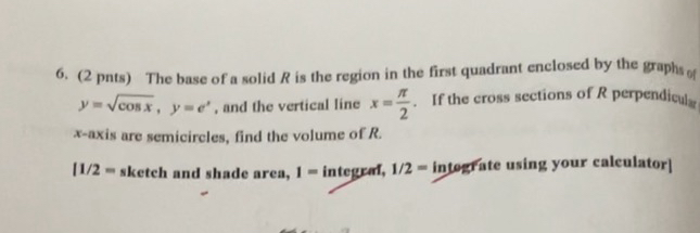 Solved (2 ﻿pnts) ﻿The base of a solid R ﻿is the region in | Chegg.com