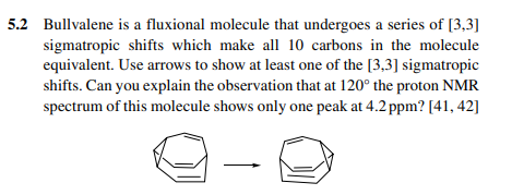 Solved 5.2 ﻿Bullvalene is a fluxional molecule that | Chegg.com