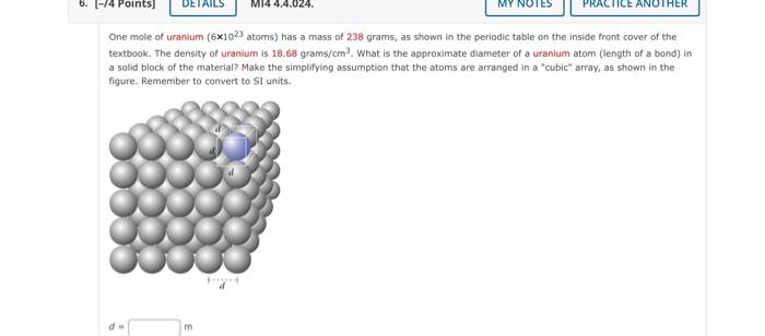 Solved One mole of uranium ( 6×1023 atoms) has a mass of 238 | Chegg.com