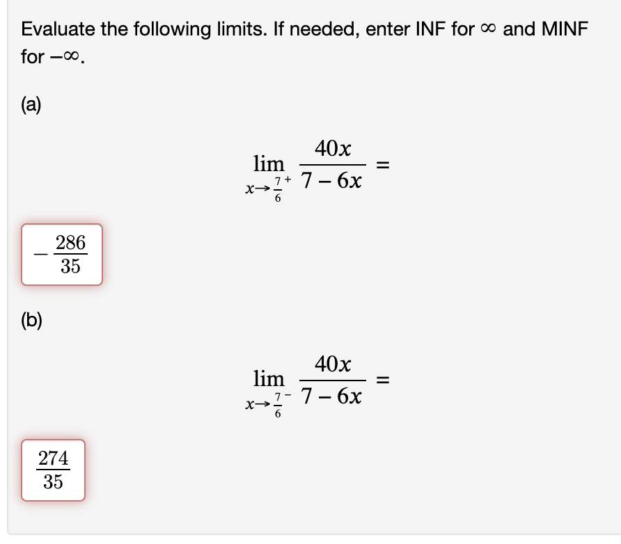 Solved (1 ﻿point) ﻿Determine the infinite limit of the | Chegg.com
