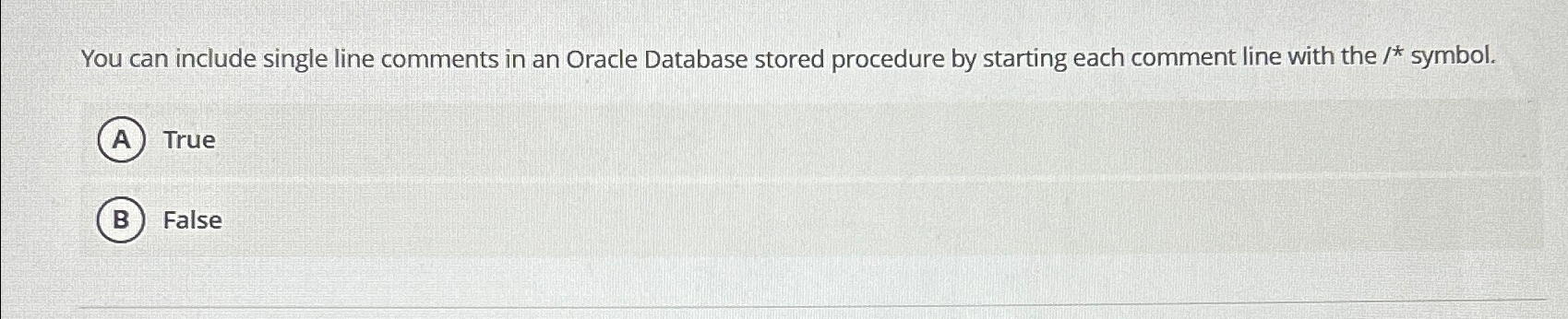 Solved You can include single line comments in an Oracle | Chegg.com