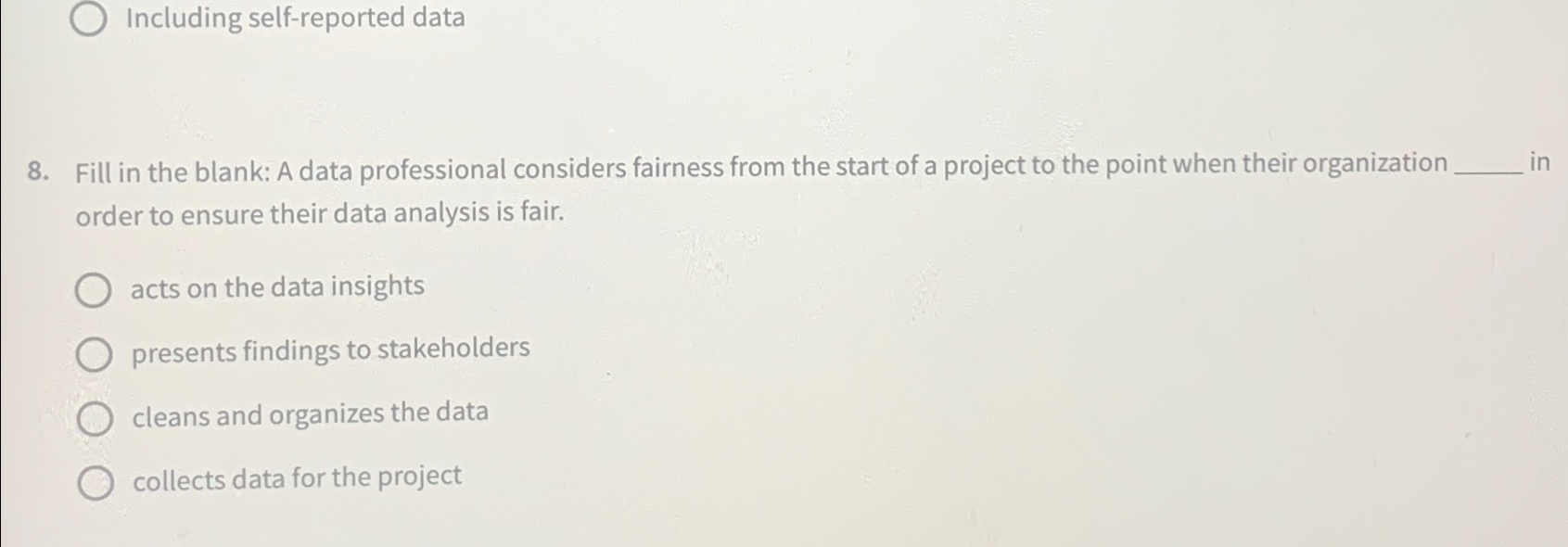 Solved Including self-reported data8. ﻿Fill in the blank: A | Chegg.com