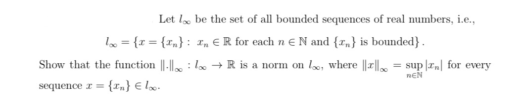 Solved Let l∞ ﻿be the set of all bounded sequences of real | Chegg.com
